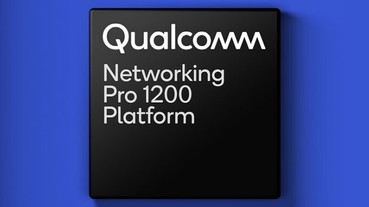 Qualcomm Wi-Fi 6 Day，推出第二世代 802.11ax Networking Pro 1200/800/600/400 ...
