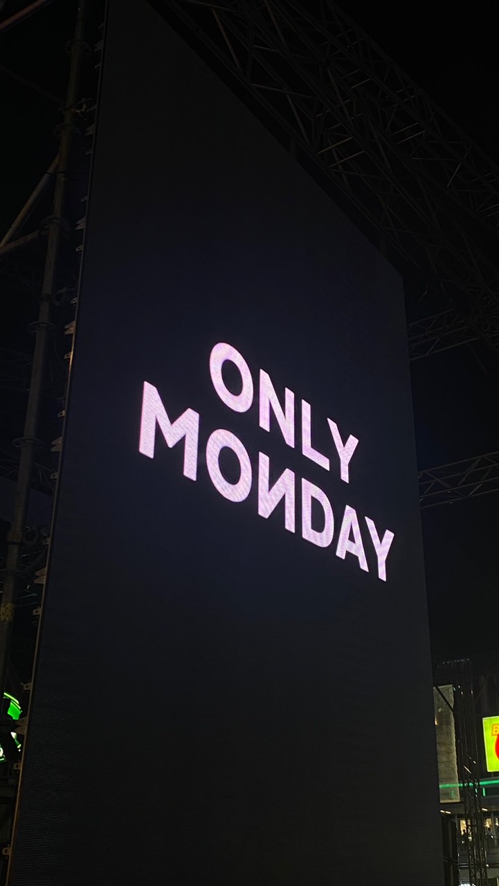 only monday