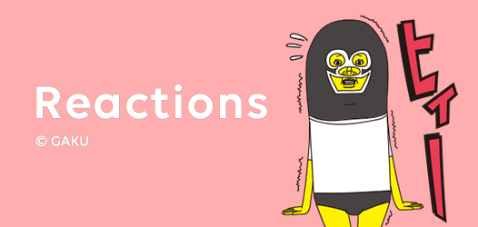 Reactions | LINE STORE