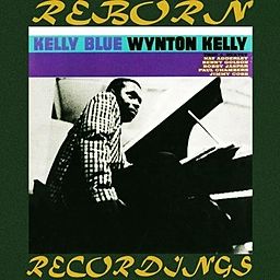 Kelly Blue (Expanded,HD Remastered) - Wynton Kelly
