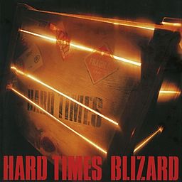 HARD TIMES (2019 Remaster) - ブリザード