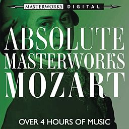 Absolute Masterworks - Mozart - Various Artists